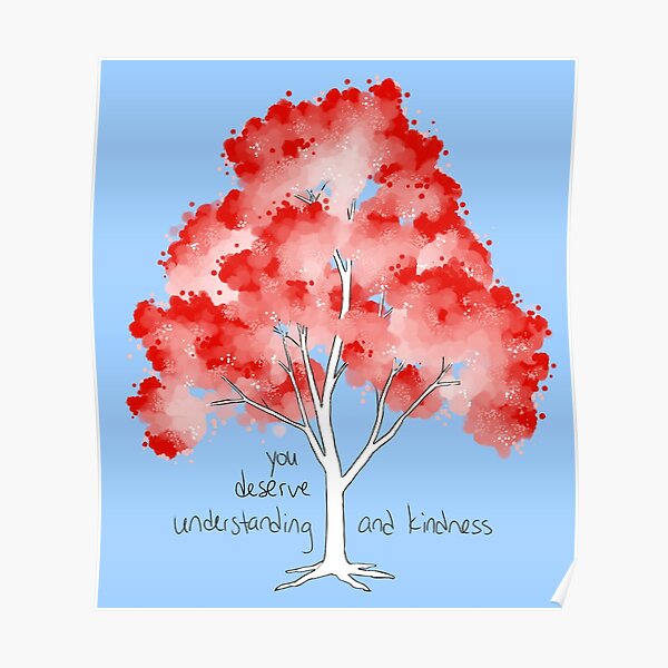 ""Understanding and Kindness" Tree" Poster for Sale by thelatestkate ...