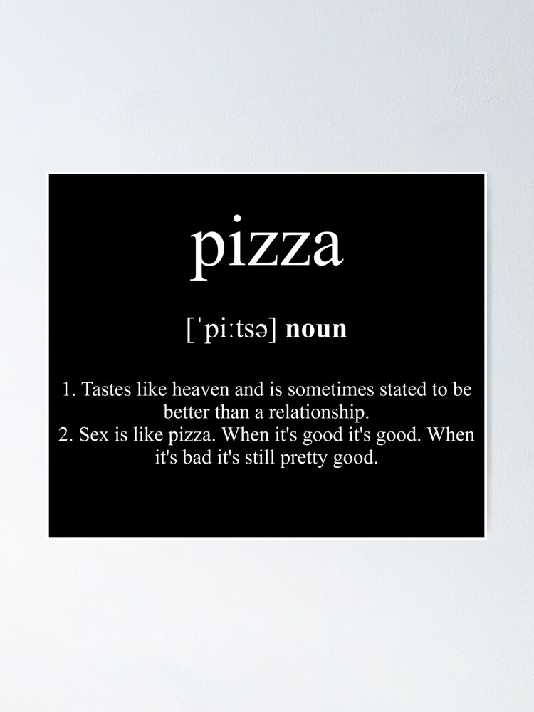 "Pizza Definition Dictionary Black Edition" Poster by Designschmiede ...