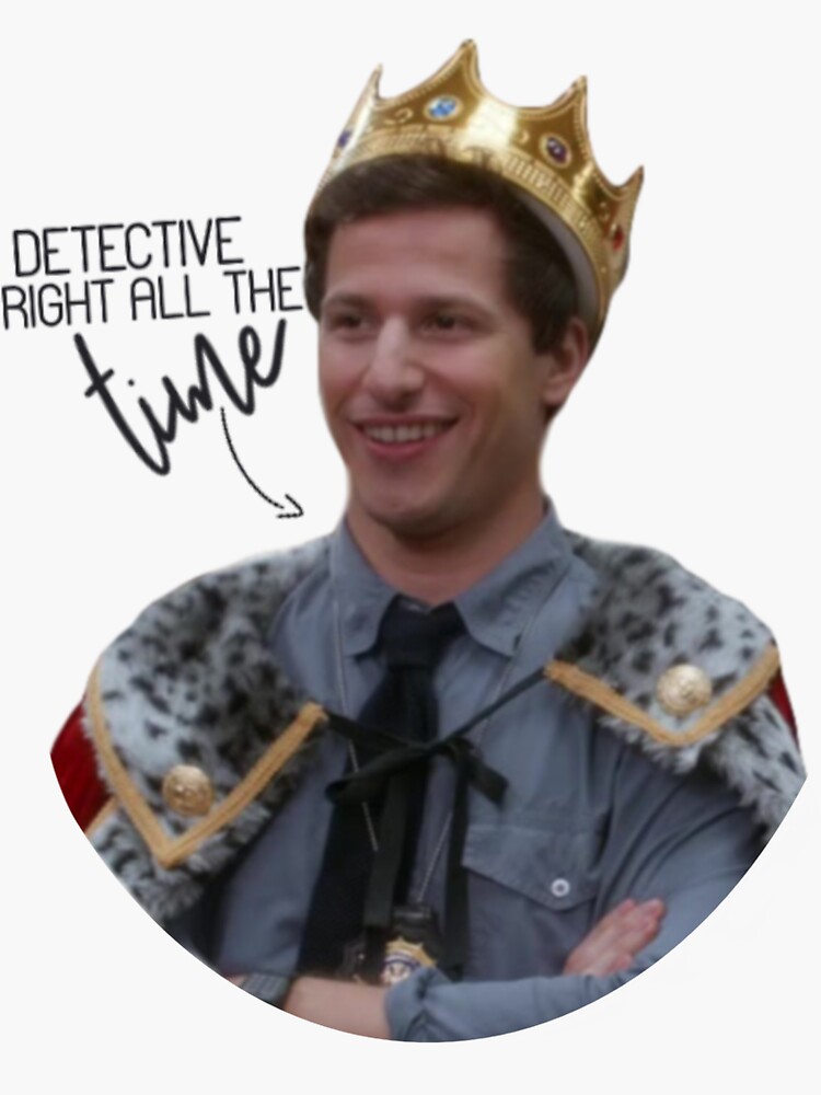 "Detective Right-All-The-Time - Brooklyn Nine-Nine" Sticker for Sale by ...