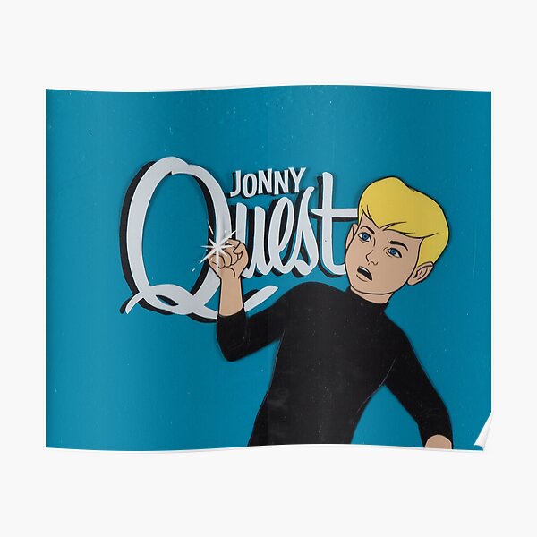 "Jonny Quest, Classic Retro Vintage Cartoon " Poster for Sale by ...