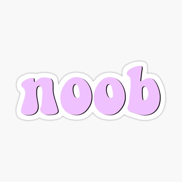 "noob sticker" Sticker by emmacnicole | Redbubble