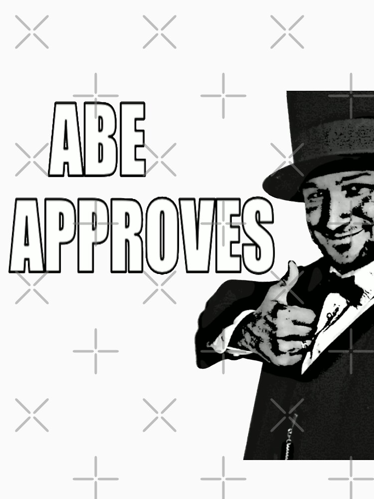 T-shirt « Abe approuve le Meme Graphic 1.2 », par BoneyBox | Redbubble