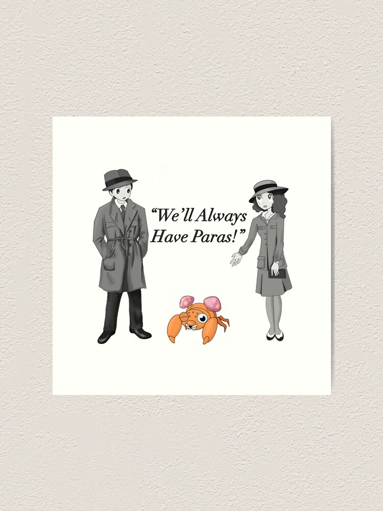 "We'll Always Have Paras!" Art Print for Sale by angryswan | Redbubble