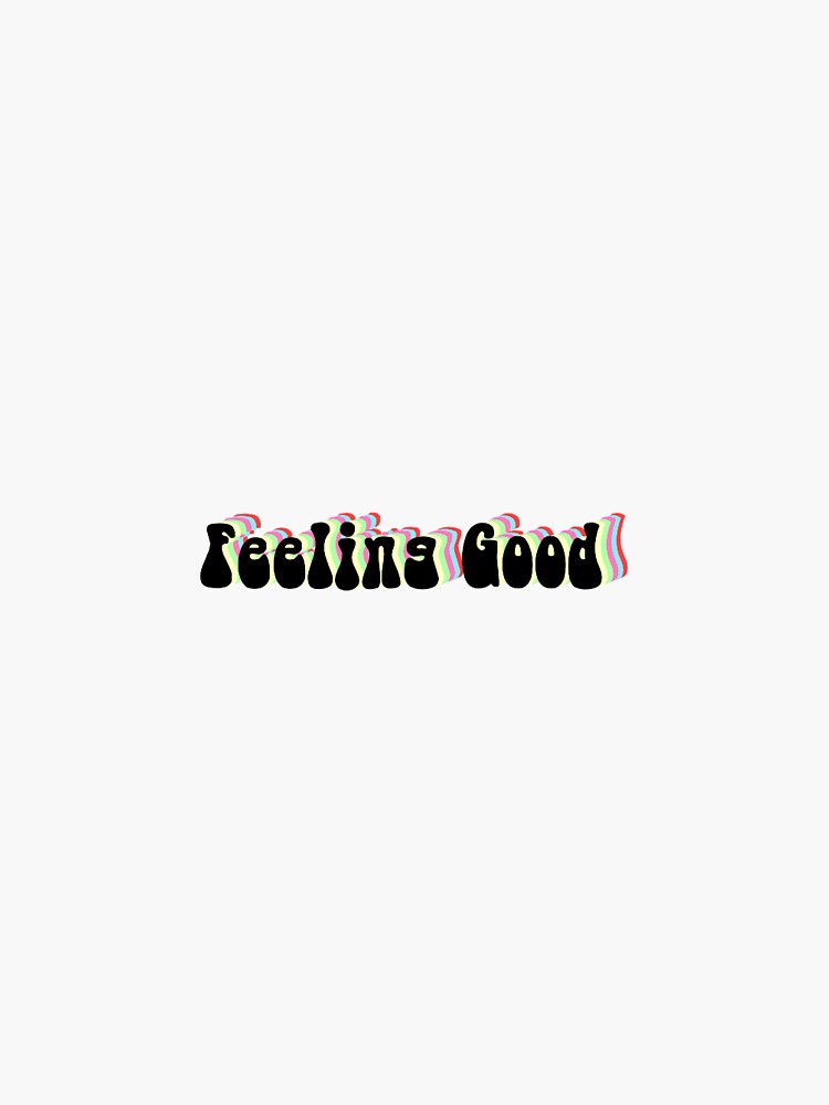 "feeling good sticker" Sticker for Sale by genzhumour101 | Redbubble