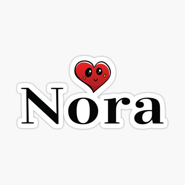 "Nora Cute Heart My Name Is Nora! Meaning Light " Sticker by ProjectX23 ...