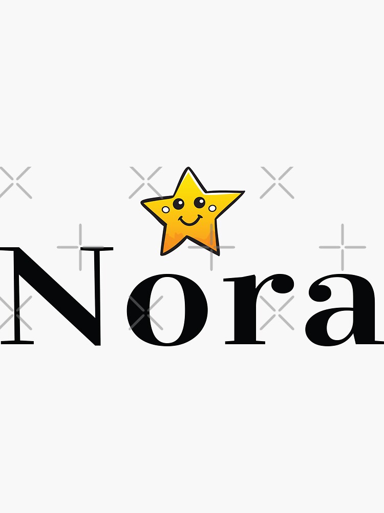 "Nora Cute Star My Name Is Nora! Meaning Light " Sticker for Sale by ...