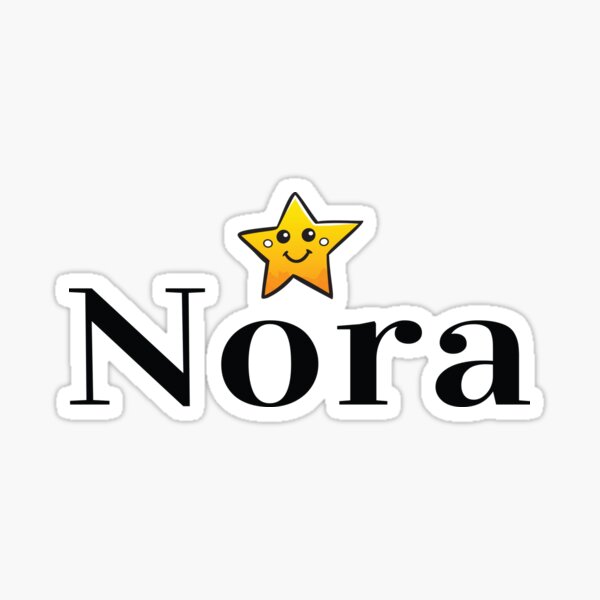 "Nora Cute Star My Name Is Nora! Meaning Light " Sticker for Sale by ...