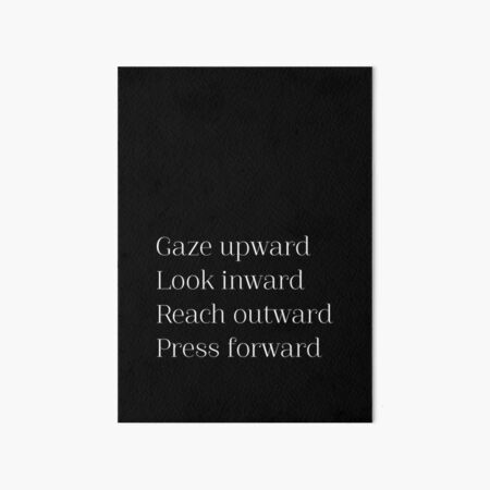 "Gaze upward, look inward" Art Board Print by wisemagpie | Redbubble