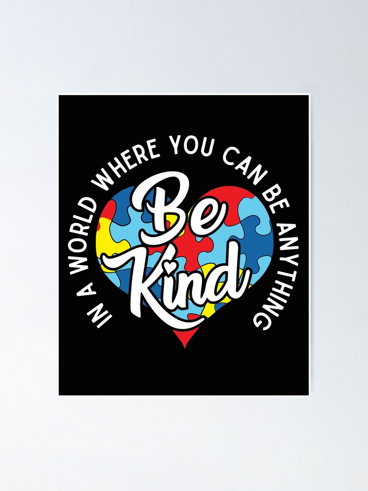 "Autism Awareness In a world where you can be anything be kind cute ...