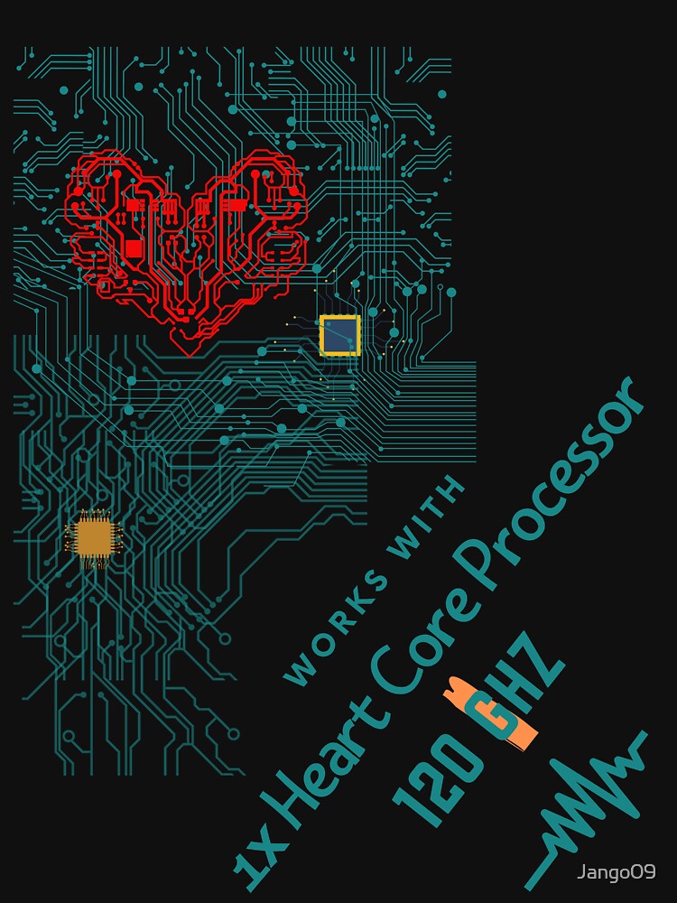 "Heart Core Processor" T-Shirt von Jango09 | Redbubble