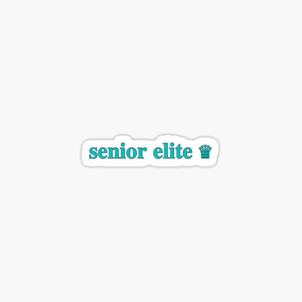 Senior Elite Gifts & Merchandise | Redbubble