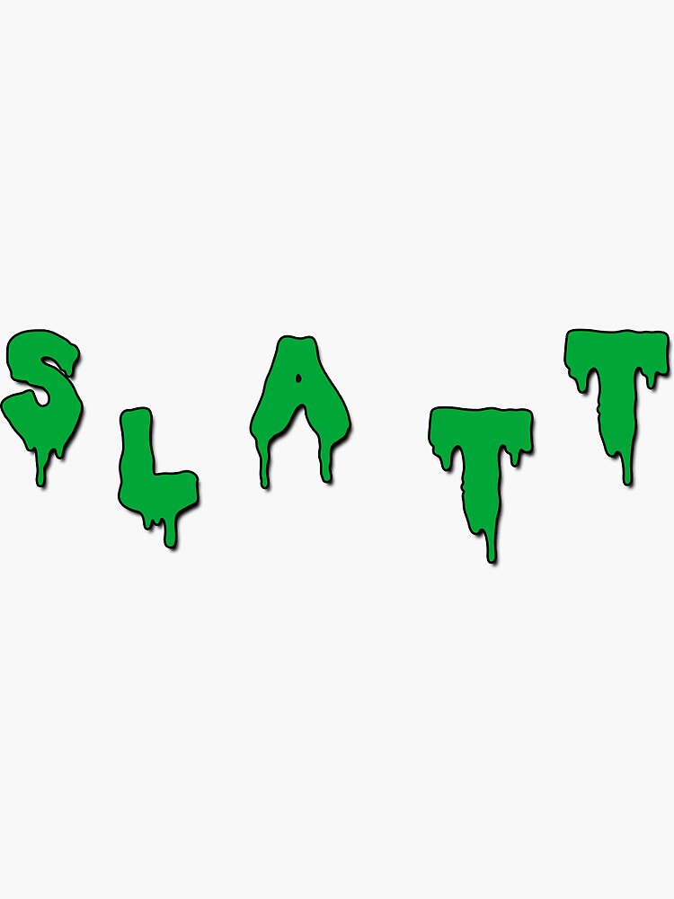 "SLATT" Sticker by ppanosian | Redbubble