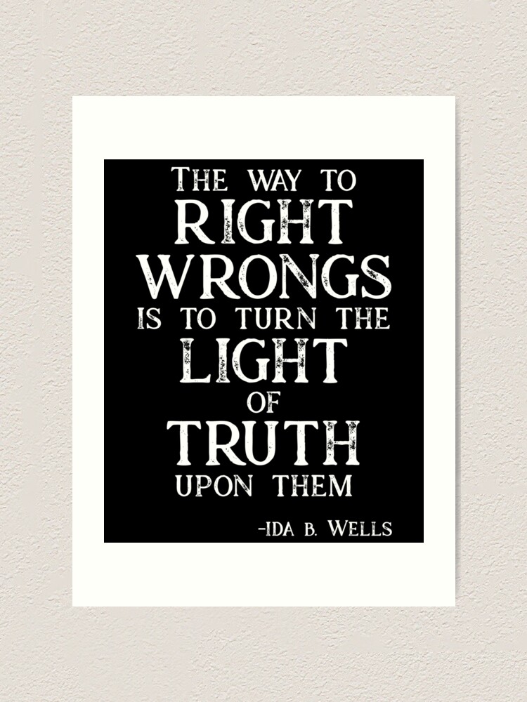 "Ida B Wells Light of Truth BLM" Art Print for Sale by HistoryBuffet ...