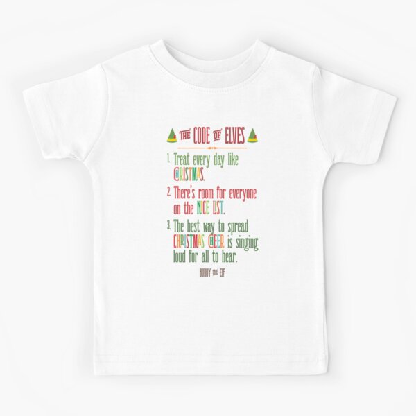 "Buddy the Elf! The Code of Elves" Kids T-Shirt by noondaydesign ...