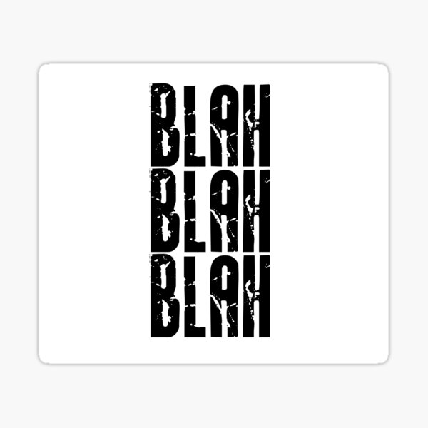 "Blah Blah Blah print" Sticker for Sale by Skippingbird | Redbubble
