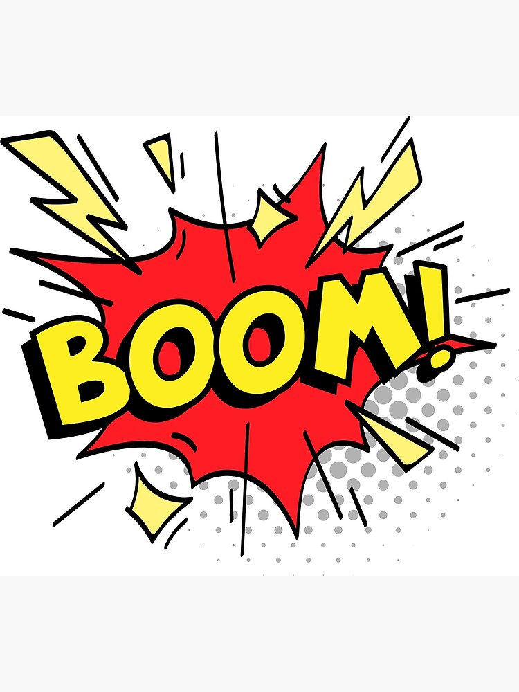 "BOOM! Funny Comic Moment" Poster by YourClothes | Redbubble