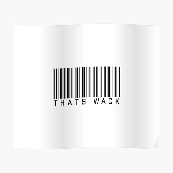 "Wack Bar Code Trendy Custom Sticker Pack" Poster for Sale by GoodCooks ...