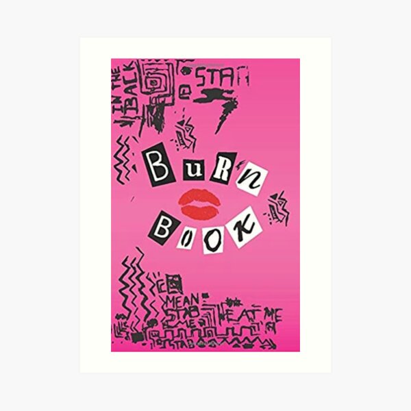 "Burn Book" Art Print by tele-vision | Redbubble
