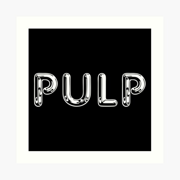 "Pulp Band Logo" Art Print for Sale by gundahhilmi | Redbubble