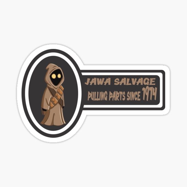 "Jawa salvage" Sticker for Sale by tymurray1313 | Redbubble