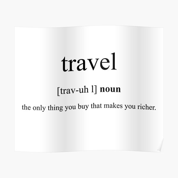 "Travel Definition | Dictionary Collection" Poster for Sale by ...