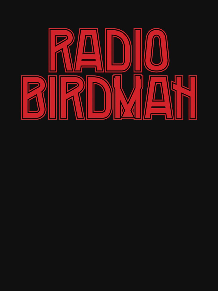 "Radio Birdman" T-shirt for Sale by PunkNewWave45 | Redbubble | radio t ...