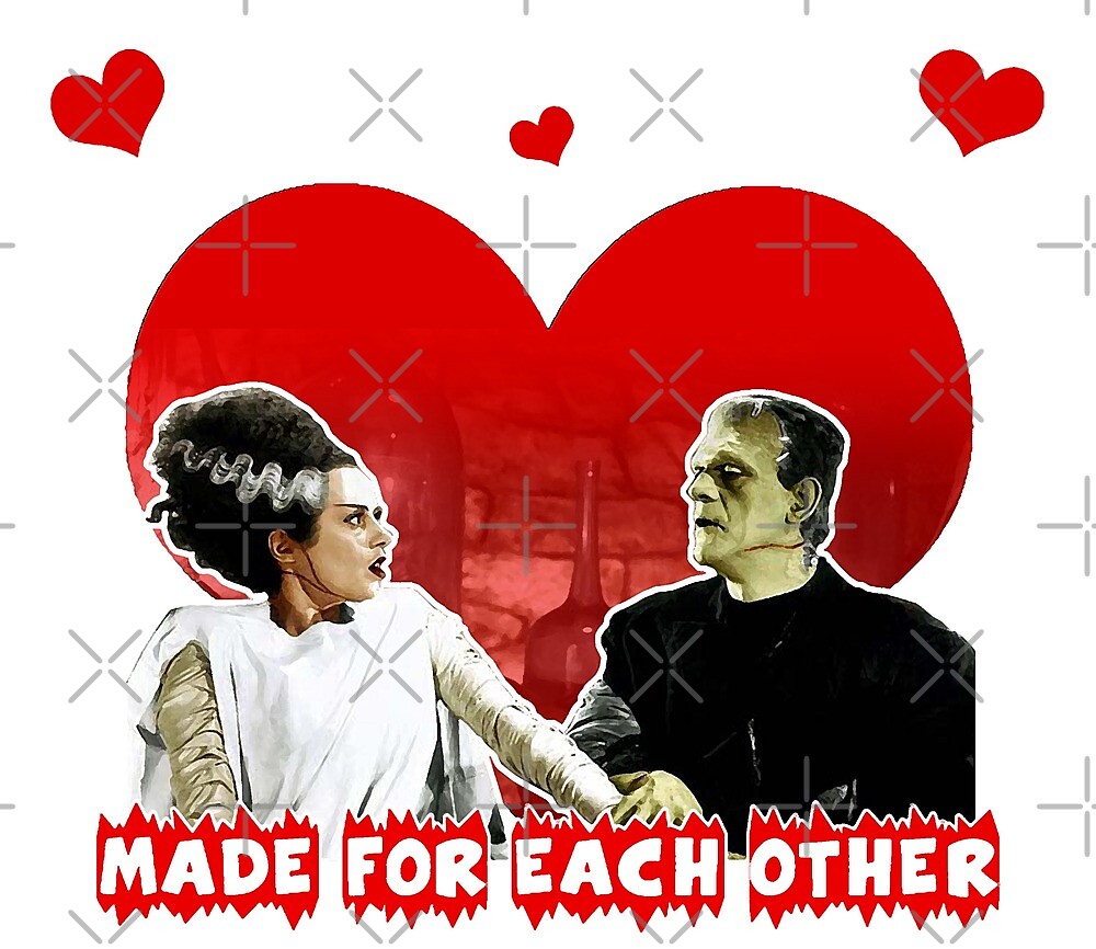 "Made for Each Other Monster Match Bride of Frankenstein Valentine ...