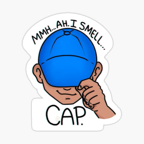 "Mmmh. Ah. I Smell Cap." Sticker for Sale by Turtletini | Redbubble