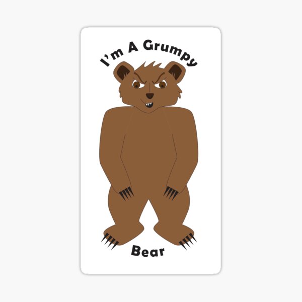 "Grumpy Bear" Sticker for Sale by dulciewin76 | Redbubble