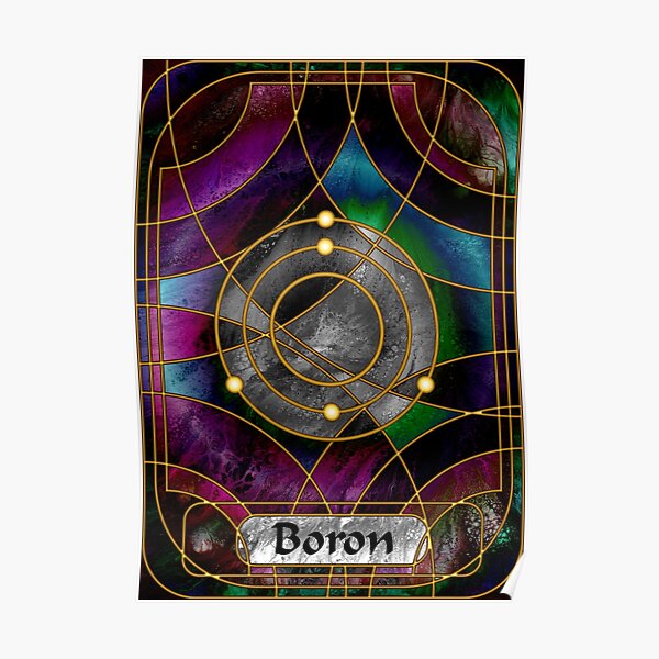 "Element 5: Boron" Poster by kerravonsen | Redbubble