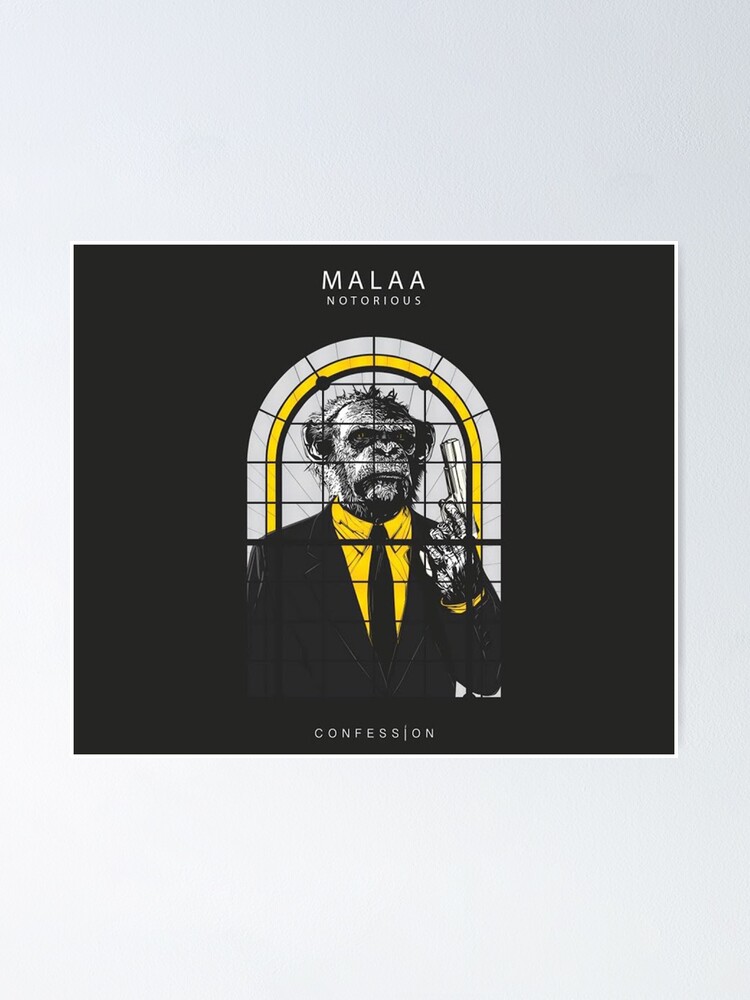 "Malaa Notorious" Poster by StreetGang | Redbubble
