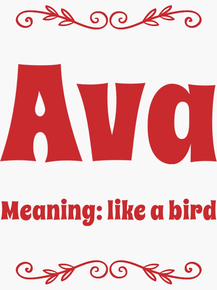 "Ava and the meaning behind the name" Sticker for Sale by McWatty ...