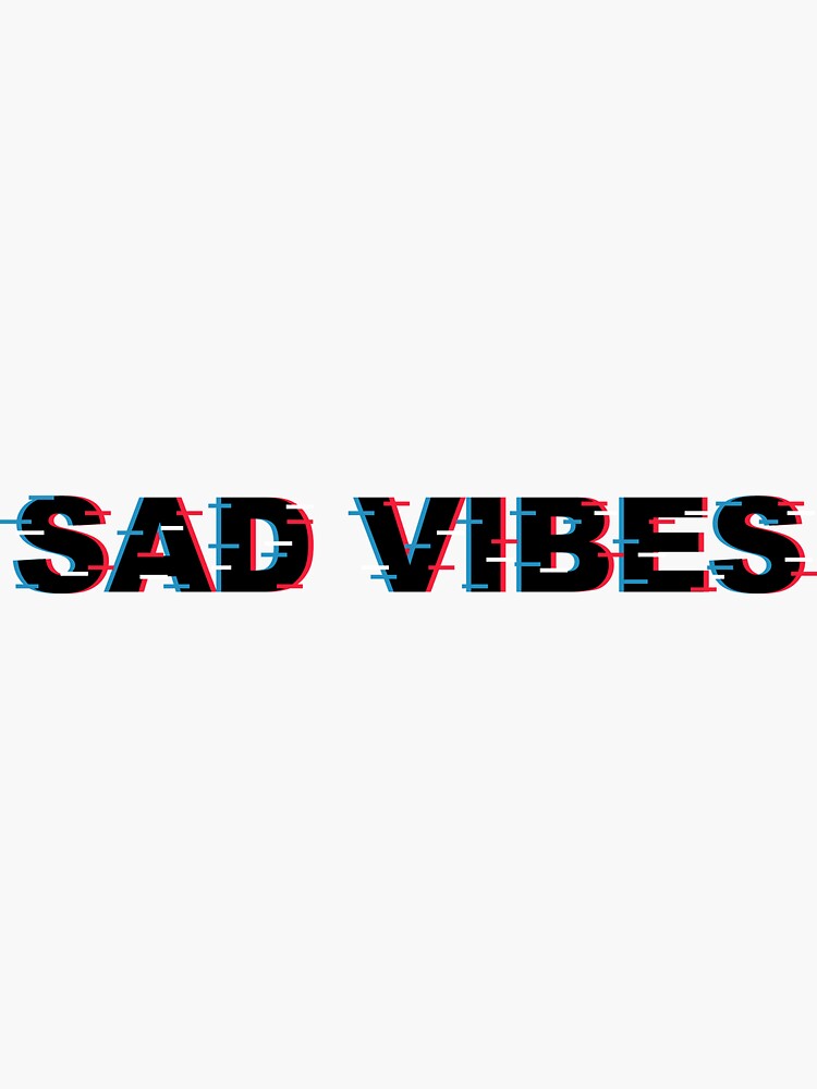 "sad vibes" Sticker by blockybee | Redbubble