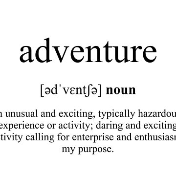 "Adventure Definition | Dictionary Collection" Poster by Designschmiede ...