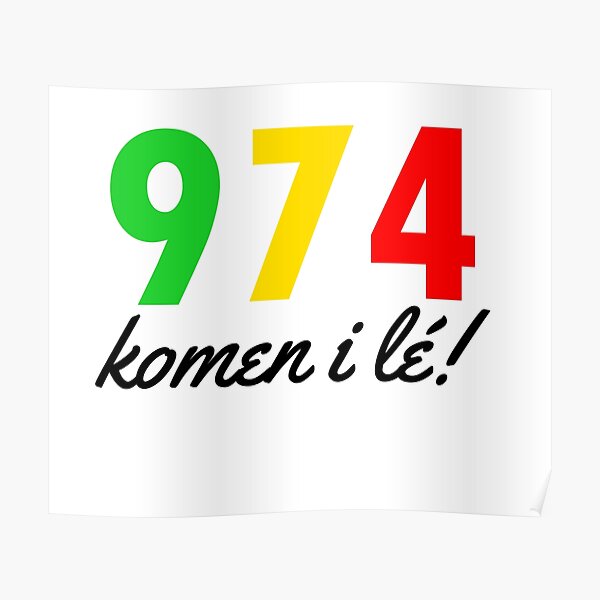 Posters sur le thème 974 | Redbubble