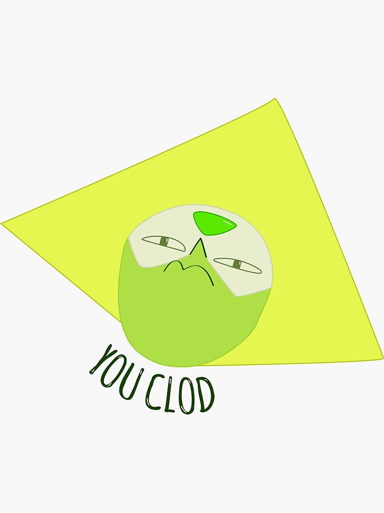 "You Clod! Peridot - Steven Universe." Sticker for Sale by pamelawille ...