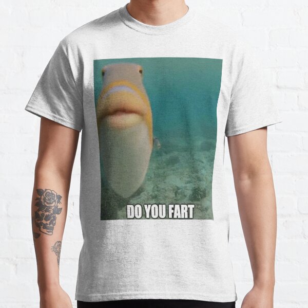 "DO YOU FART - HUBERT FISH" T-shirt by Hunters11 | Redbubble
