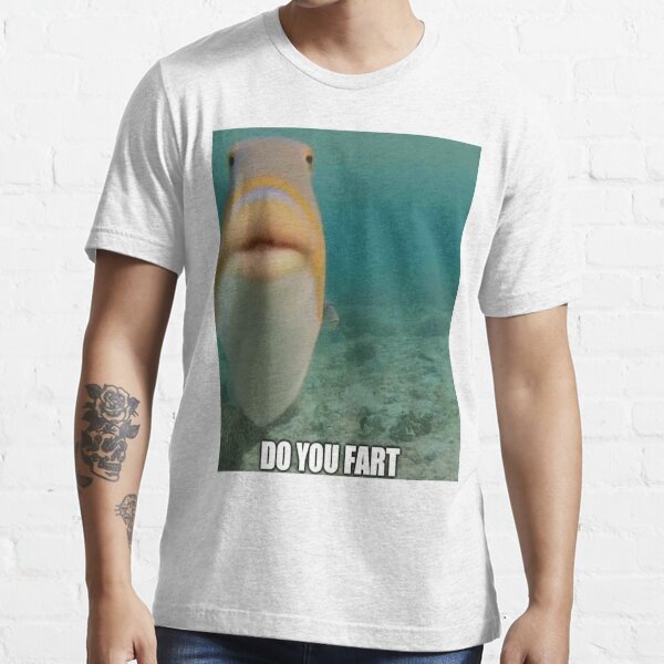 "DO YOU FART - HUBERT FISH" T-shirt for Sale by Hunters11 | Redbubble ...