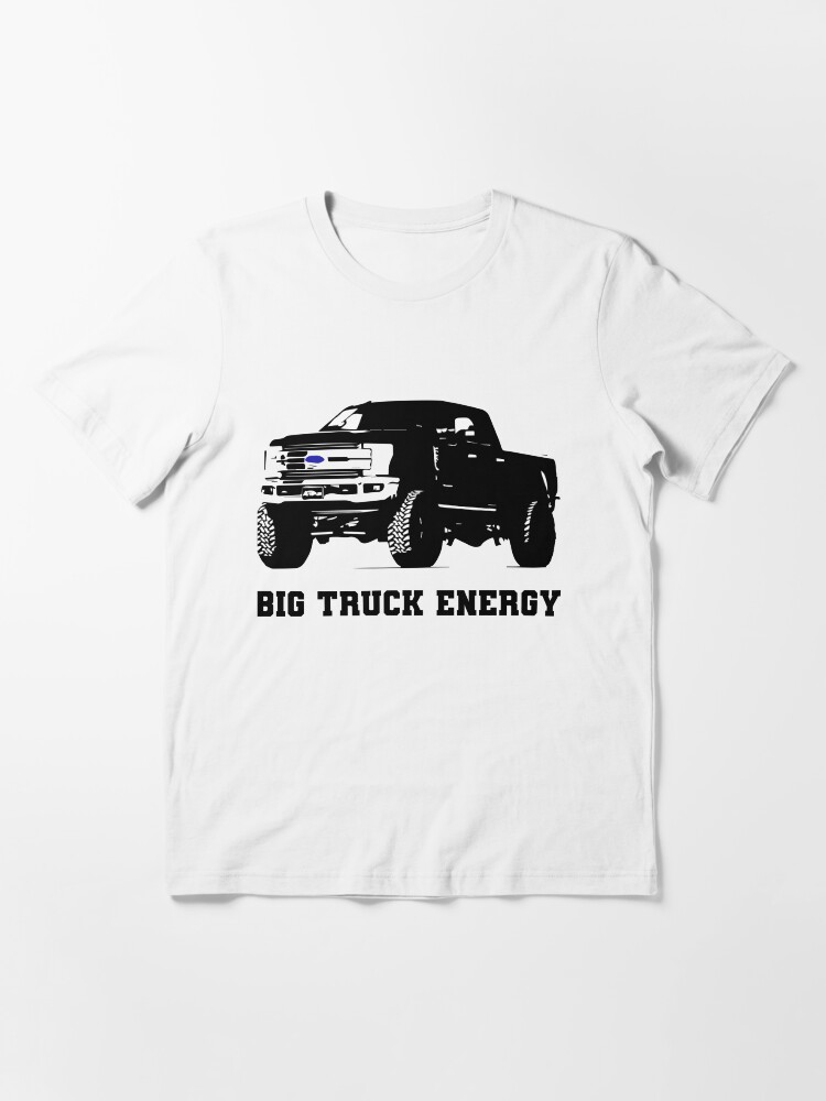 "Ford F250 King Ranch Big Truck Energy " T-shirt for Sale by ...