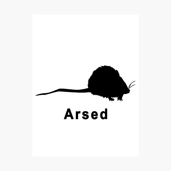 Arsed Gifts & Merchandise | Redbubble