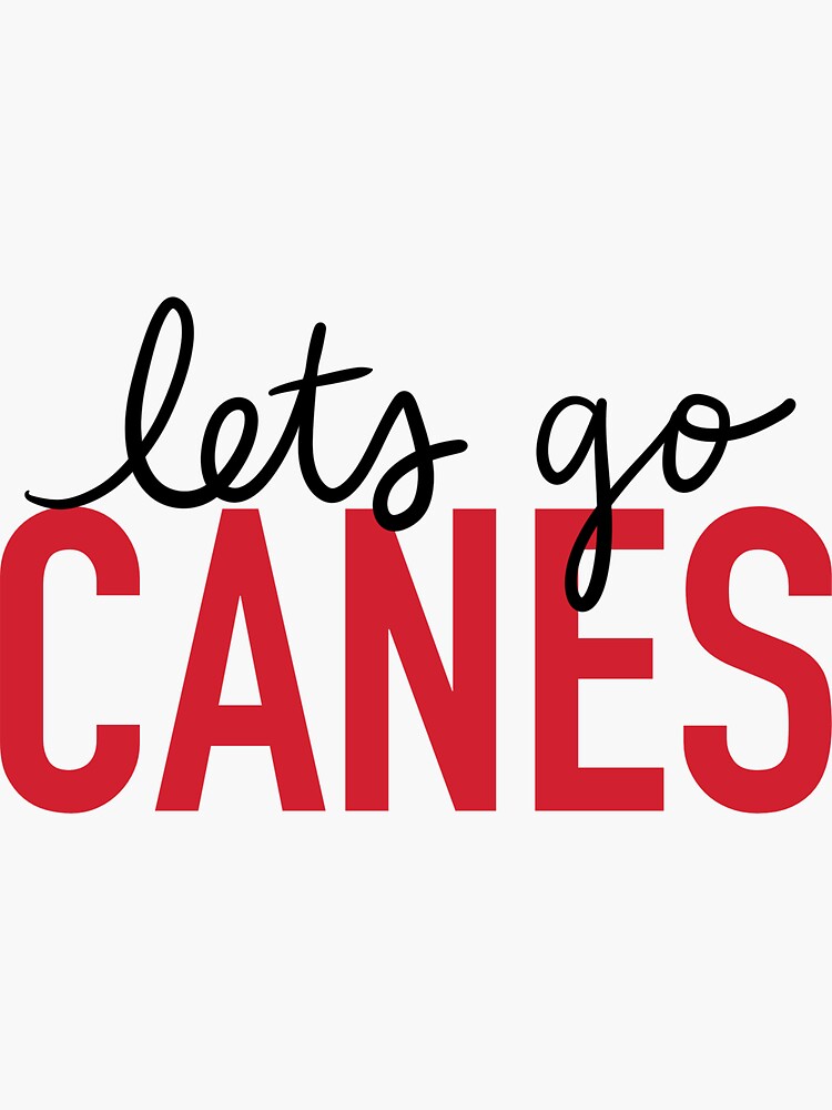 "let’s go canes!" Sticker for Sale by krystynakrez | Redbubble