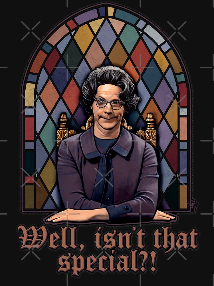 "The Church Lady: Well, isn't that special?!" T-shirt by Elswyse ...