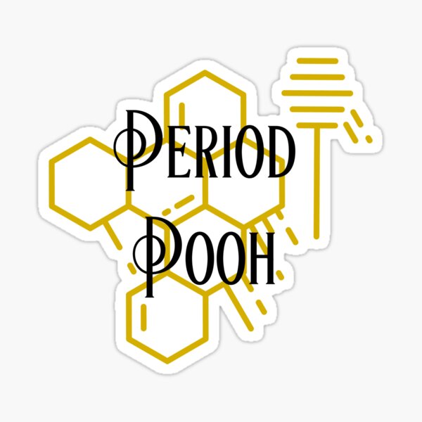 "Period Pooh" Sticker by Lthemrs | Redbubble