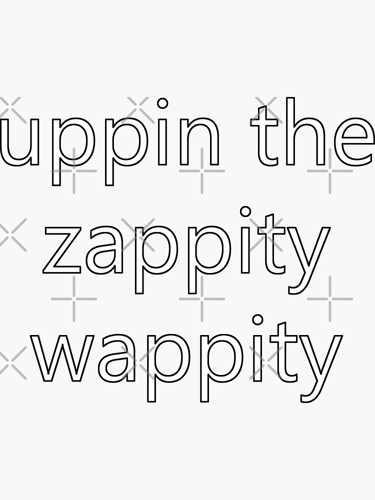 "Uppin the Zappity Wappity - Penpals Podcast" Sticker by caro17002 ...