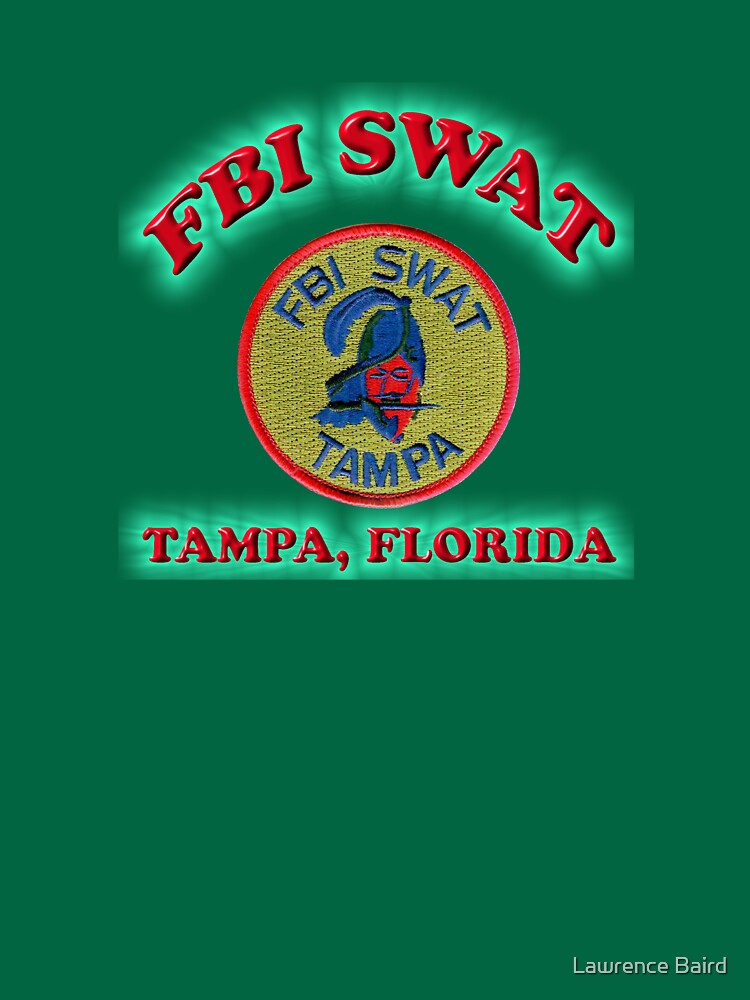 "FBI SWAT Tampa Florida" T-shirt for Sale by lawrencebaird | Redbubble ...