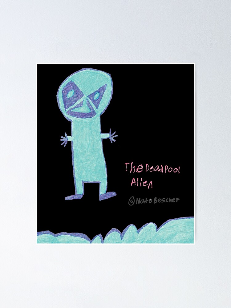 "The Deadpool Alien" Poster by natebescher | Redbubble