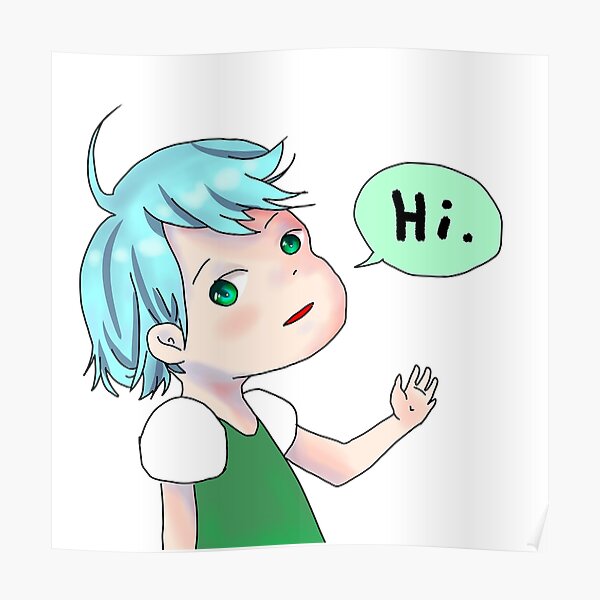 Girl Says Hi Posters | Redbubble