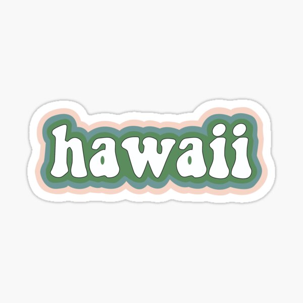 "Hawaii Sticker" Sticker for Sale by megsathompson | Redbubble