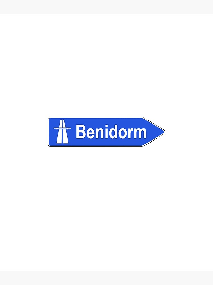 "Benidorm Spain motorway sign" Poster by qlobba | Redbubble