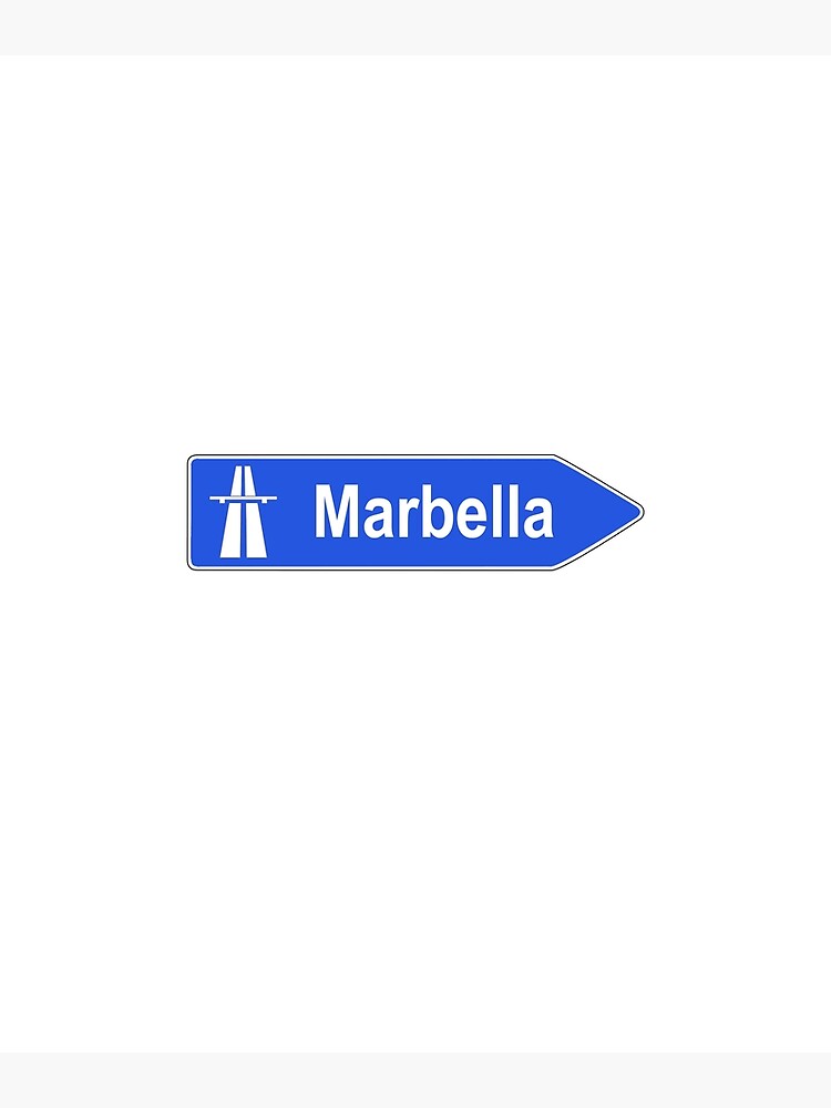 "Marbella Spain motorway sign" Poster for Sale by qlobba | Redbubble